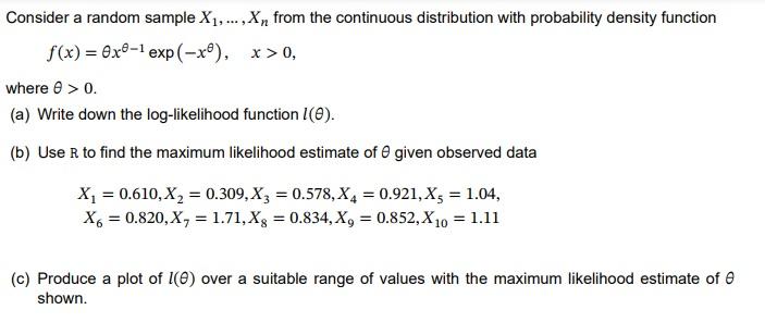 Solved 9. Consider a random sample X1,...,xn from the | Chegg.com