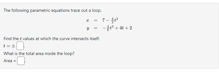 Solved The Following Parametric Equations Trace Out A Loop