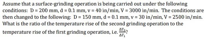 Solved Assume that a surface-grinding operation is being | Chegg.com