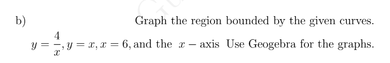 Solved b) Graph the region bounded by the given curves. | Chegg.com