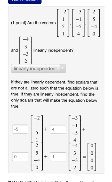 Solved (1 point) Find a linearly independent set of vectors | Chegg.com