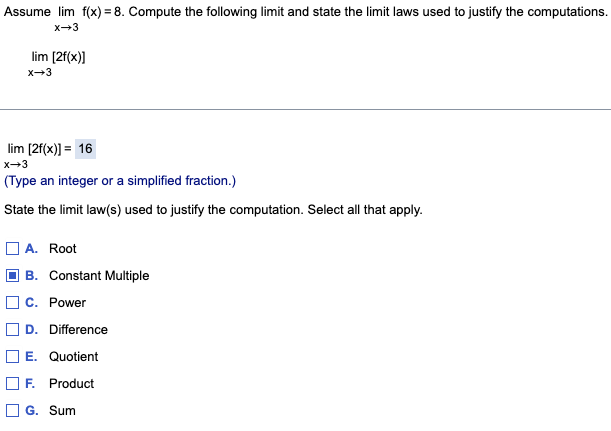 Solved Assume limx→3f(x)=8. ﻿Compute the following limit and | Chegg.com