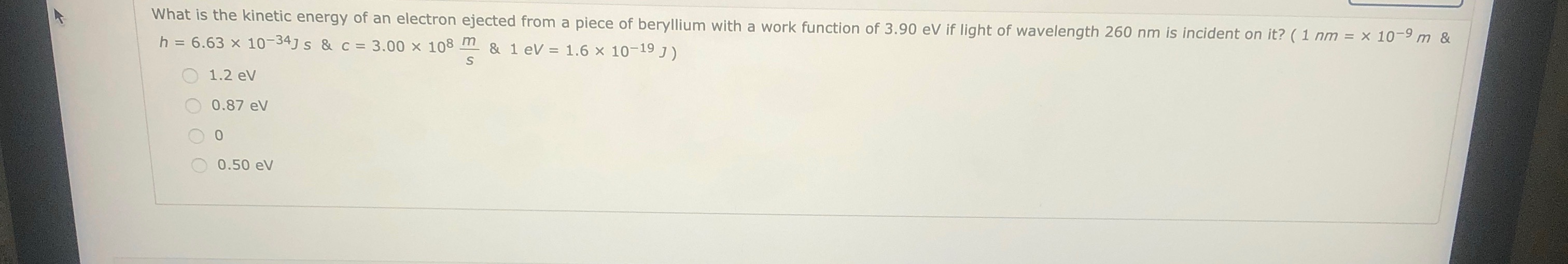 Solved What Is The Kinetic Energy Of An Electron Ejected