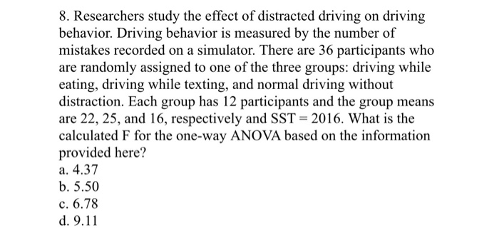 Solved 8. Researchers study the effect of distracted driving | Chegg.com