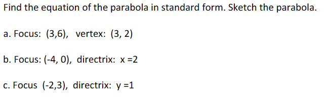 Solved Find the equation of the parabola in standard form. | Chegg.com