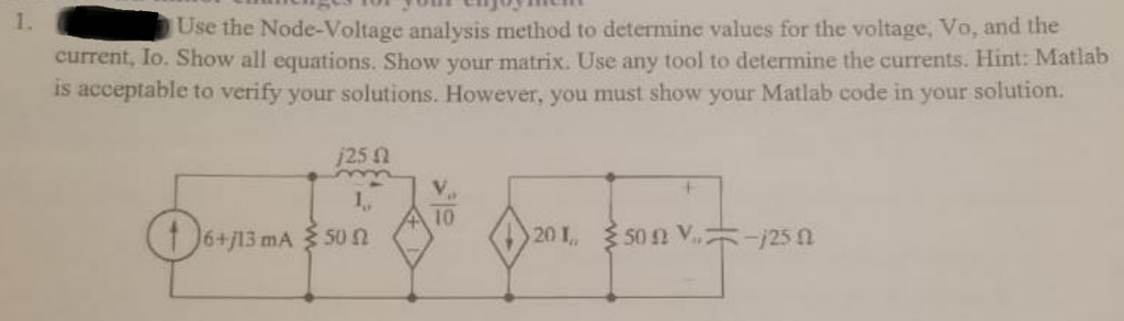 Solved 1. Use the Node-Voltage analysis method to determine | Chegg.com