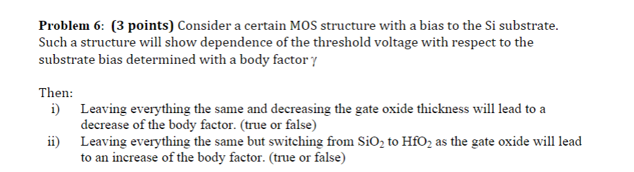 Solved Problem 6: (3 points) Consider a certain MOS | Chegg.com Solved Problem 6: (3 points) Consider a certain MOS | Chegg.com