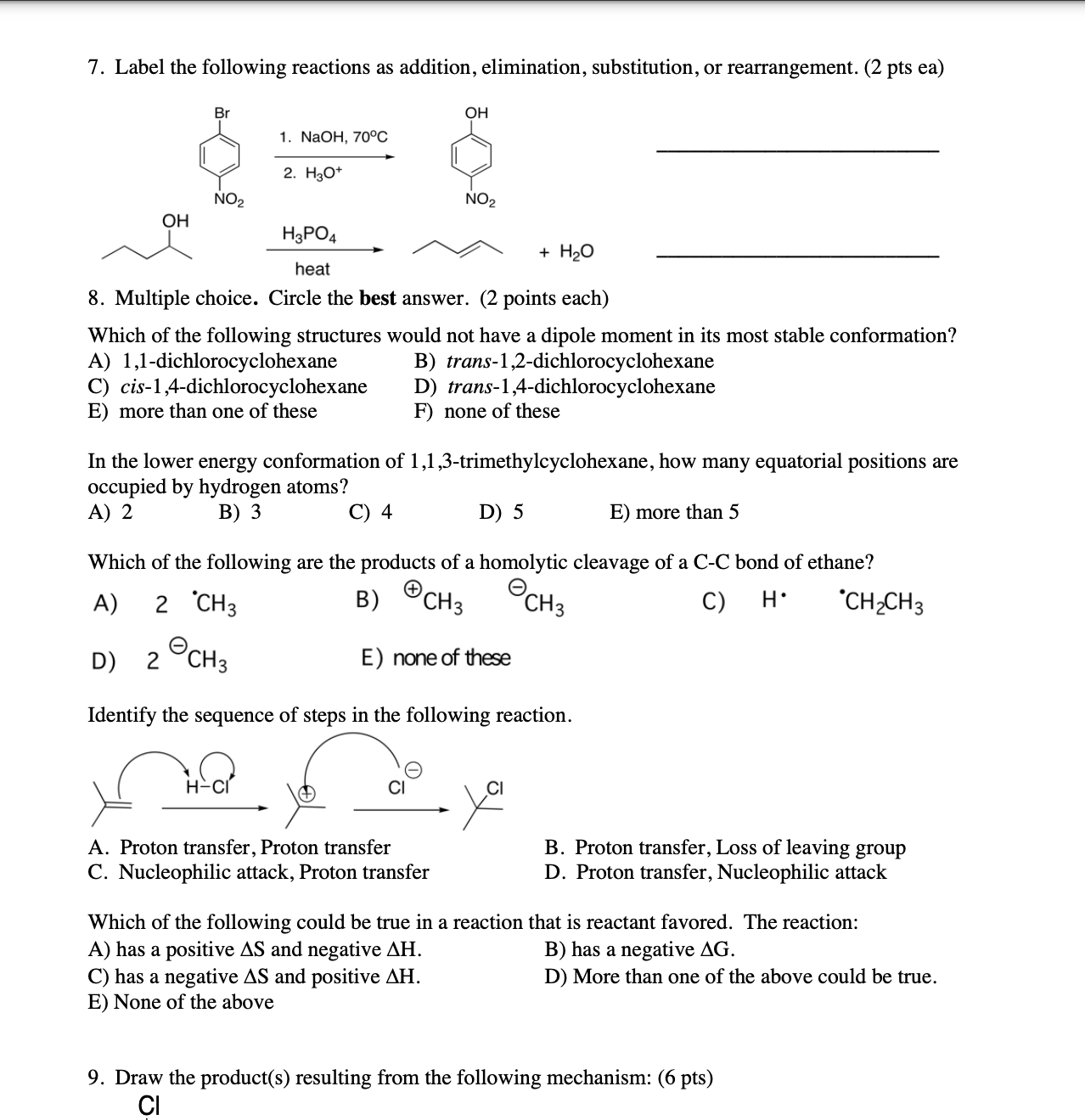 Solved 7. Label the following reactions as addition, | Chegg.com