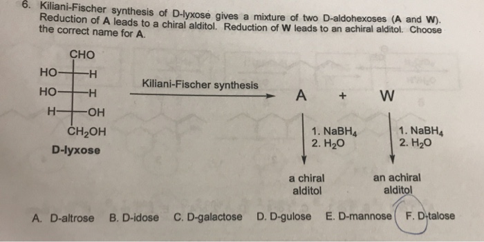 Solved 6. Kiliani-Fischer synthesis of D-lyxose gives a | Chegg.com