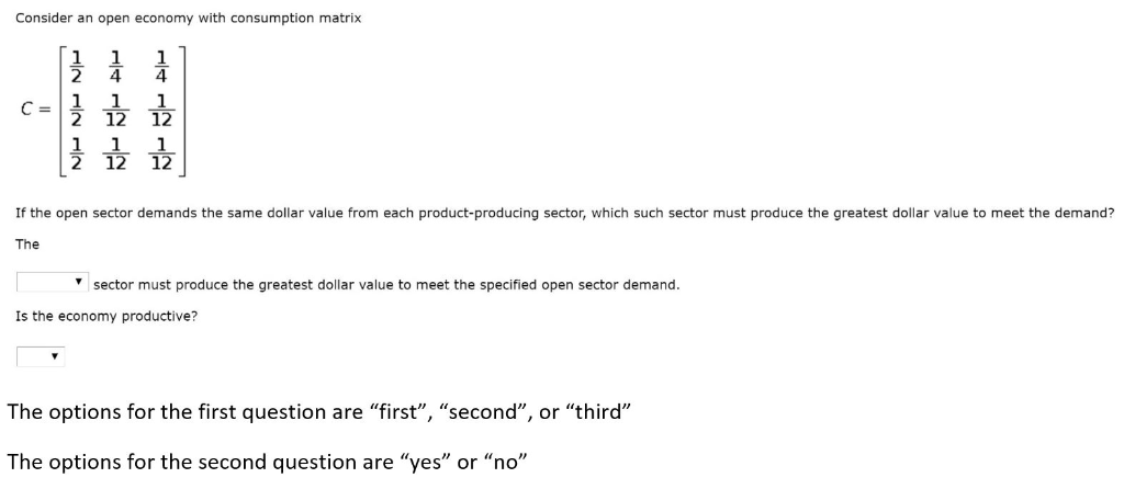 Solved Consider an open economy with consumption matrix 2 4 | Chegg.com