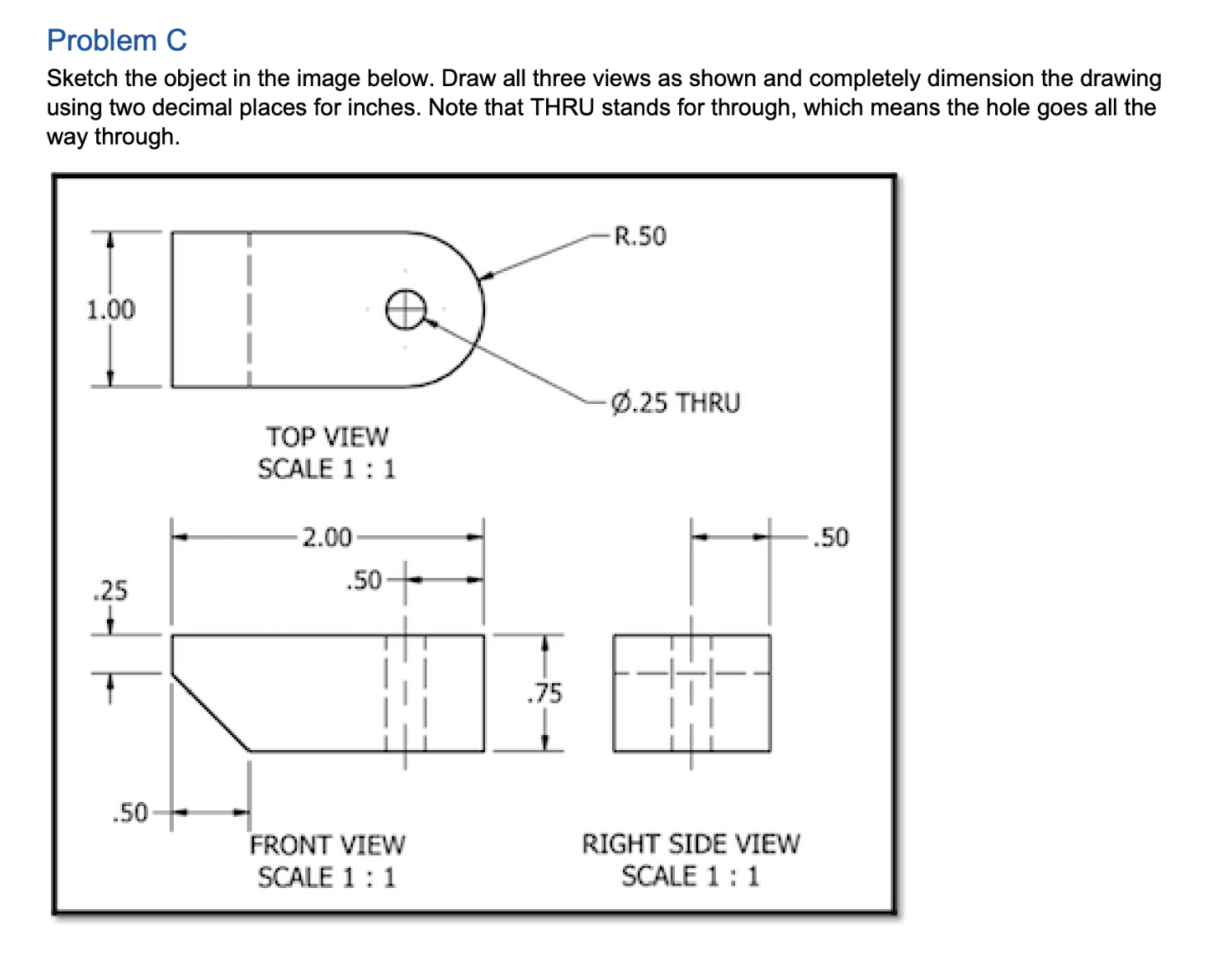 Solved Problem CSketch the object in the image below. Draw | Chegg.com
