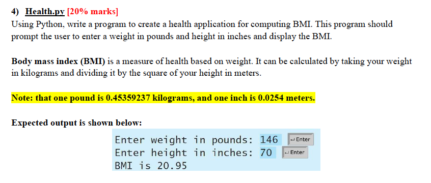 Solved Health.py [20% ﻿marks]Using Python, write a program | Chegg.com