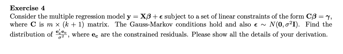 Solved Exercise 4 Consider the multiple regression model y = | Chegg.com