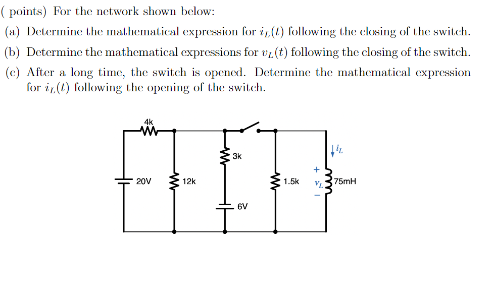 Solved points) For the network shown below: (a) Determine | Chegg.com