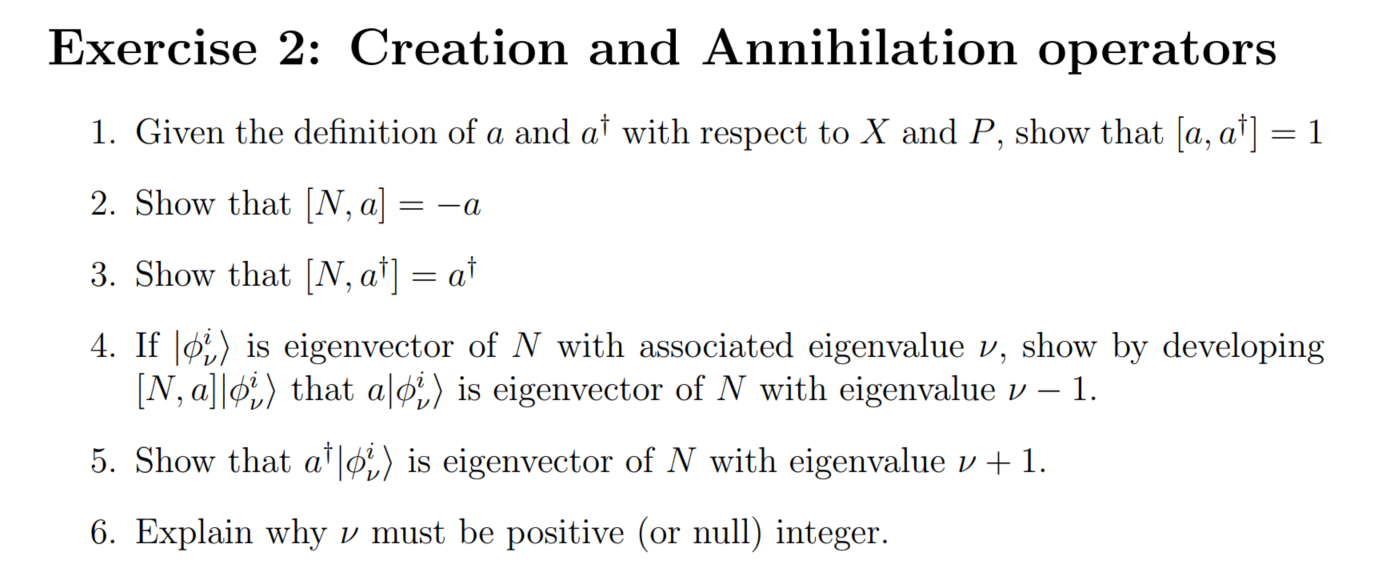 Solved Exercise 2: Creation and Annihilation operators a = = | Chegg.com