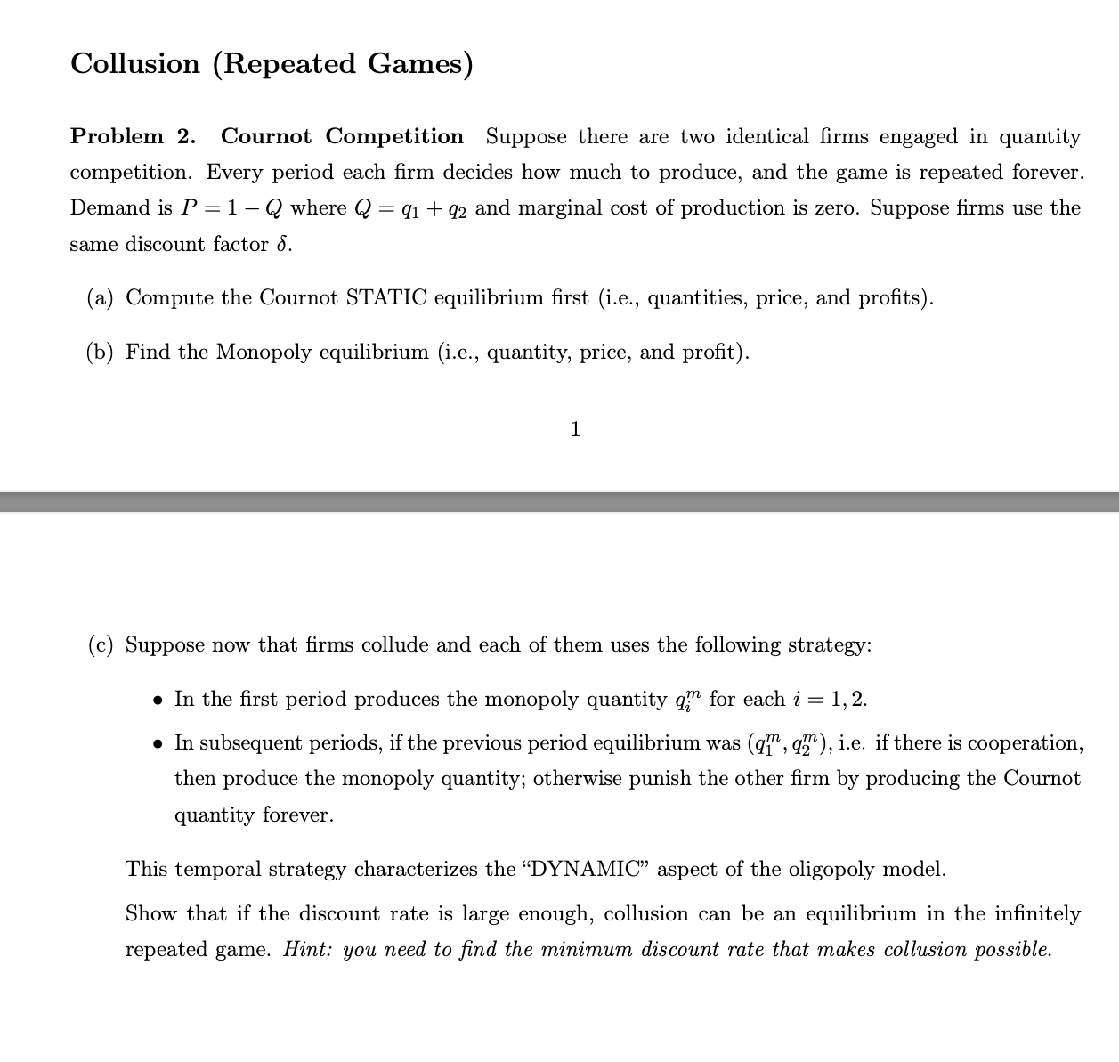 Solved Collusion (Repeated Games)Problem 2. ﻿Cournot | Chegg.com