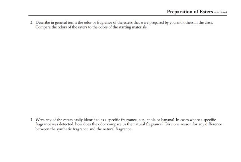 Solved Preparation of Esters continued 2. Describe in | Chegg.com