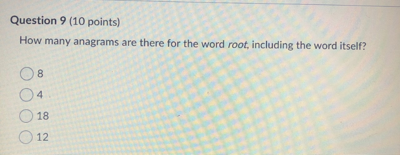 Solved Question 9 (10 points) How many anagrams are there | Chegg.com
