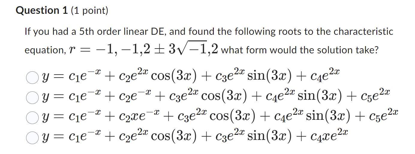 Solved Question 1 (1 point) If you had a 5th order linear | Chegg.com