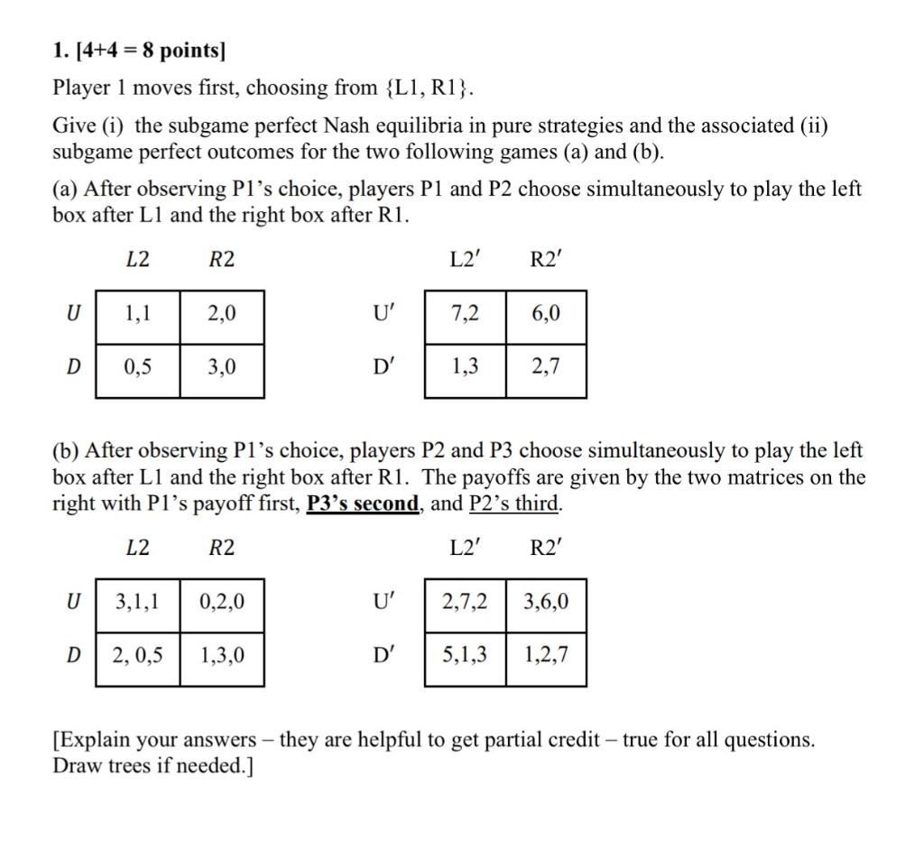 1. [4+4 = 8 points] Player 1 moves first, choosing | Chegg.com