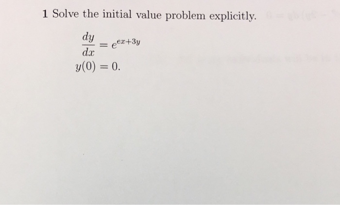 Solved Solve the initial value problem explicitly. dy/dx = | Chegg.com