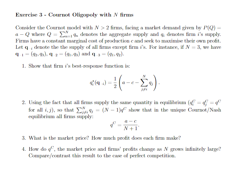 Solved Exercise 3 - Cournot Oligopoly with N firms Consider | Chegg.com