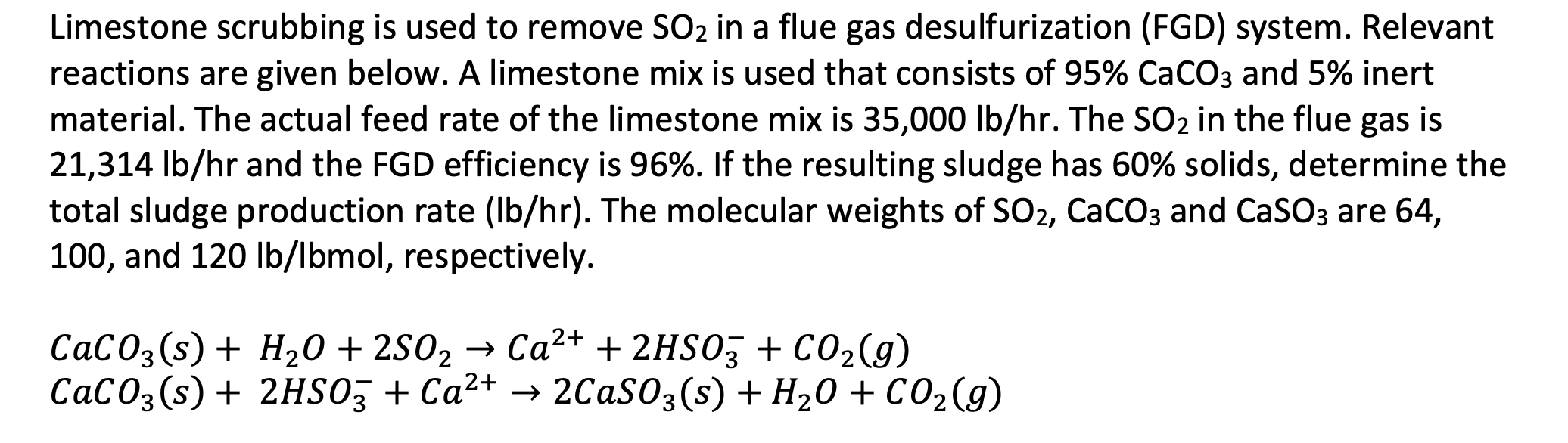 Limestone scrubbing is used to remove SO2 in a flue | Chegg.com
