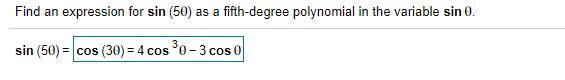Solved Find an expression for sin (50) as a fifth-degree | Chegg.com