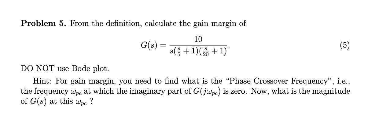 Solved Problem 5. From the definition, calculate the gain | Chegg.com