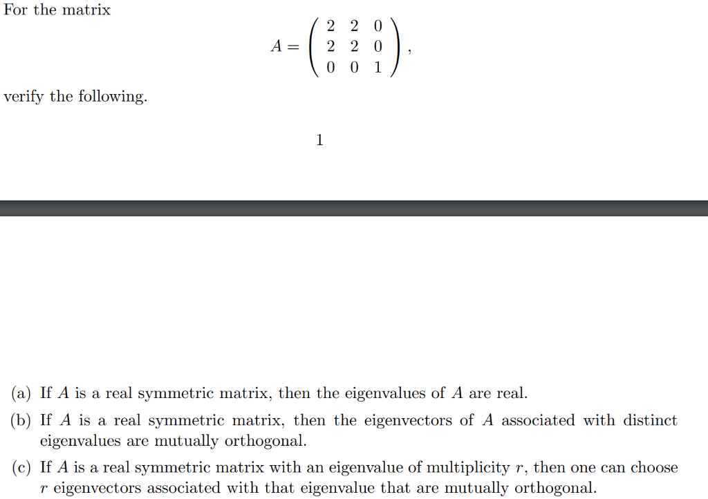 Solved For the matrix 2 2 0 A-1220 verify the following (a) | Chegg.com