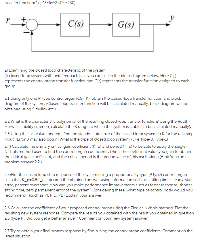 Solved transfer function: 1/(s^3+6s^2+49s+230) r + y C(s) | Chegg.com