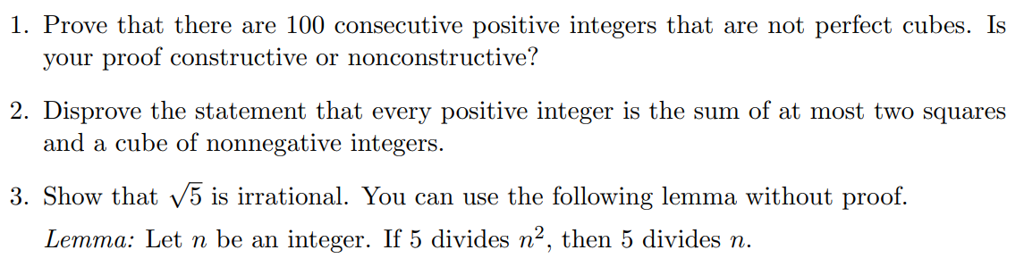 Solved 1. Prove that there are 100 consecutive positive | Chegg.com