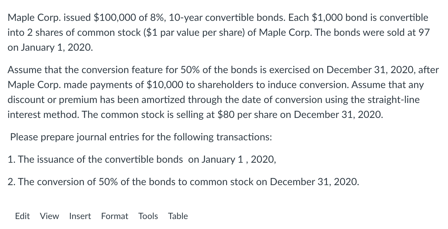 Solved Maple Corp. issued $100,000 of 8%,10-year convertible | Chegg.com