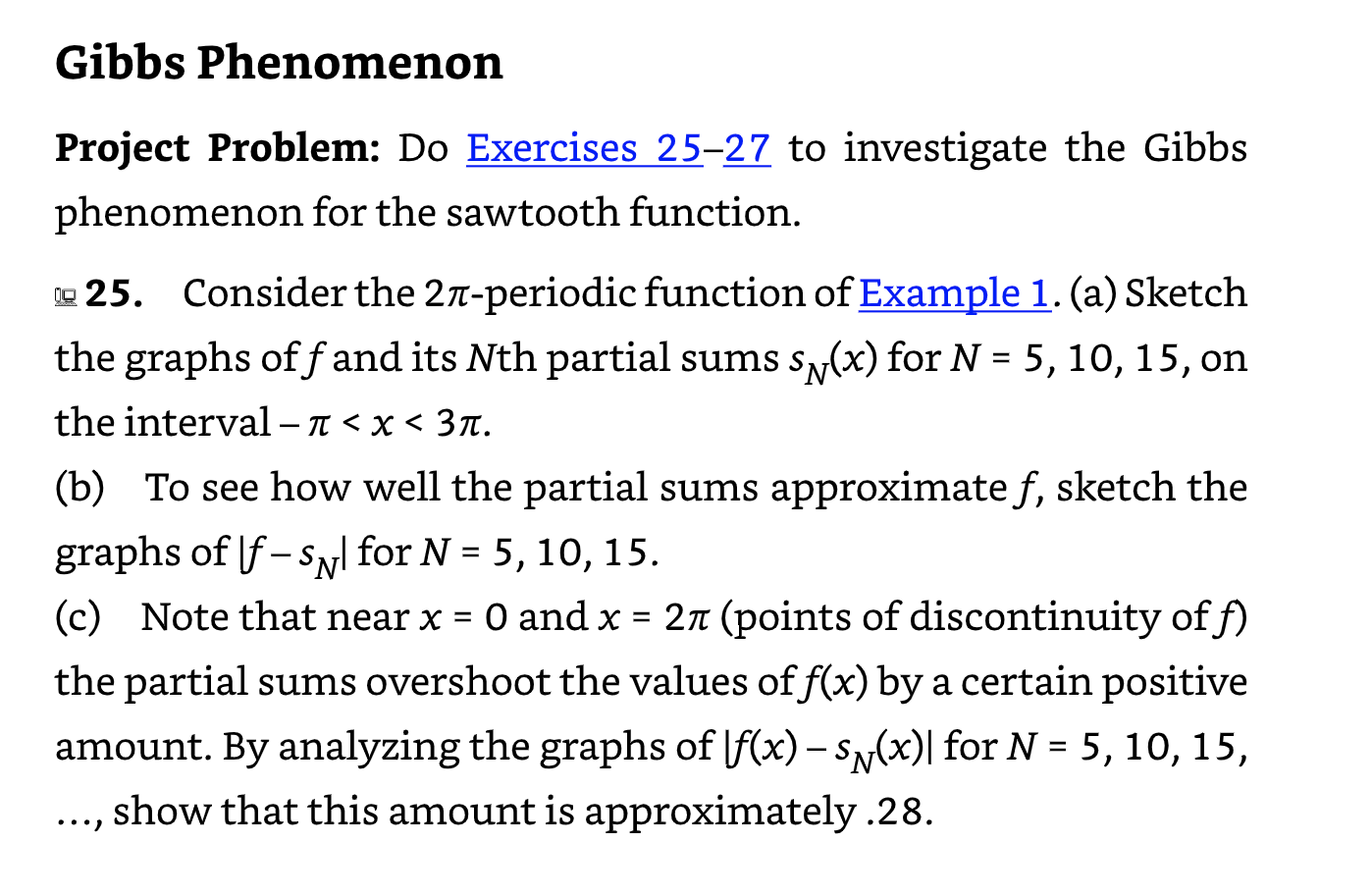 Solved Gibbs PhenomenonProject Problem: Do Exercises 25-27 | Chegg.com