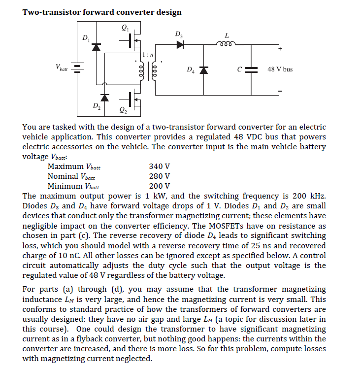 Solved Two-transistor forward converter design batt_ 48 V | Chegg.com