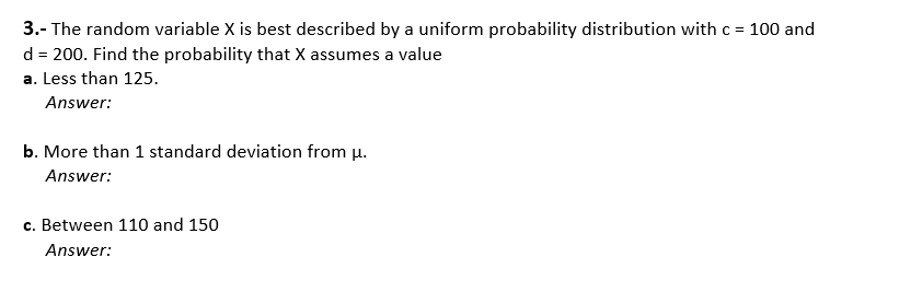 Solved 3.- The random variable X is best described by a | Chegg.com
