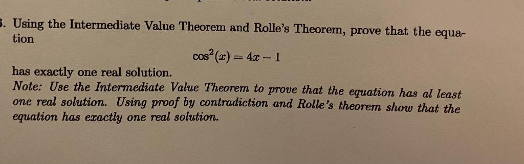 Solved 3. Using the Intermediate Value Theorem and Rolle's | Chegg.com