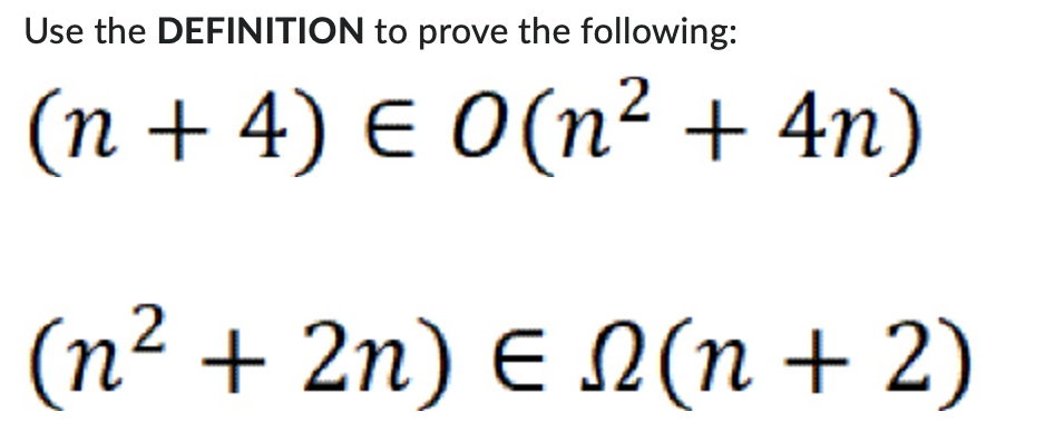 Solved Use the DEFINITION to prove the following: | Chegg.com