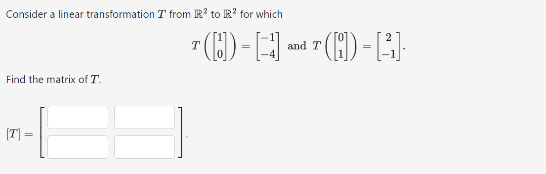 Solved Consider a linear transformation T ﻿from R2 ﻿to R2 | Chegg.com
