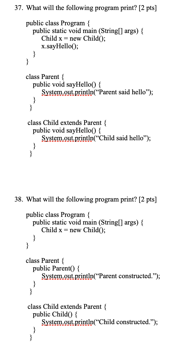 Solved 37. What will the following program print? [2 pts] | Chegg.com