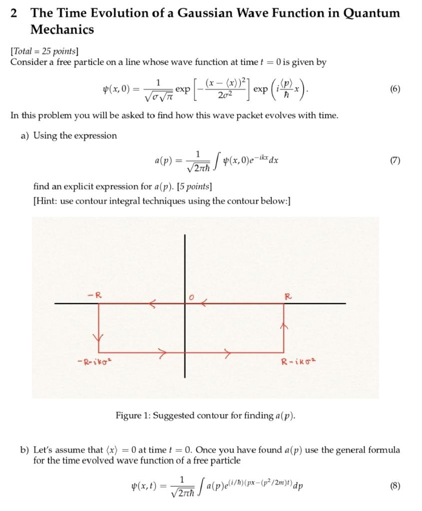 Solved 2 The Time Evolution of a Gaussian Wave Function in | Chegg.com