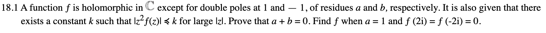 Solved A Function F Is Holomorphic In C Except For Double