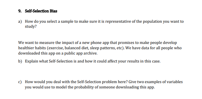 Solved 9. Self-Selection Bias a) How do you select a sample | Chegg.com