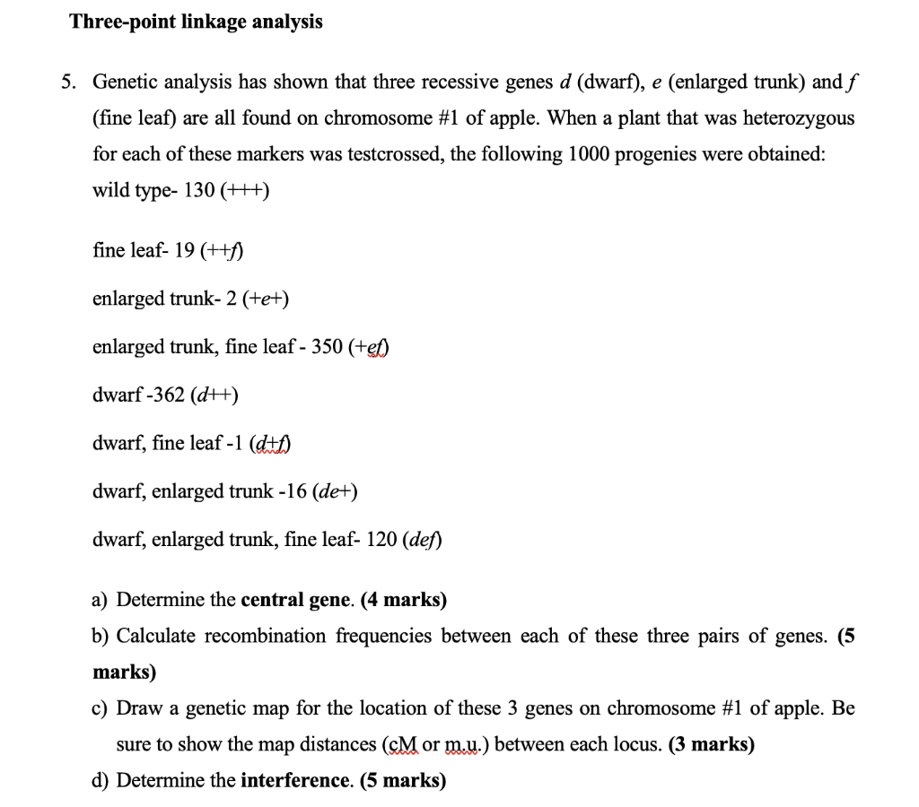 Solved Three-point linkage analysis 5. Genetic analysis has | Chegg.com