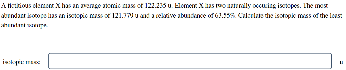 Solved A fictitious element X has an average atomic mass of | Chegg.com