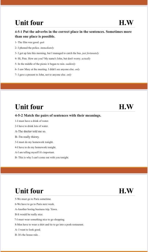Solved Unit four H.W 4-5-1 Put the adverbs in the correct | Chegg.com