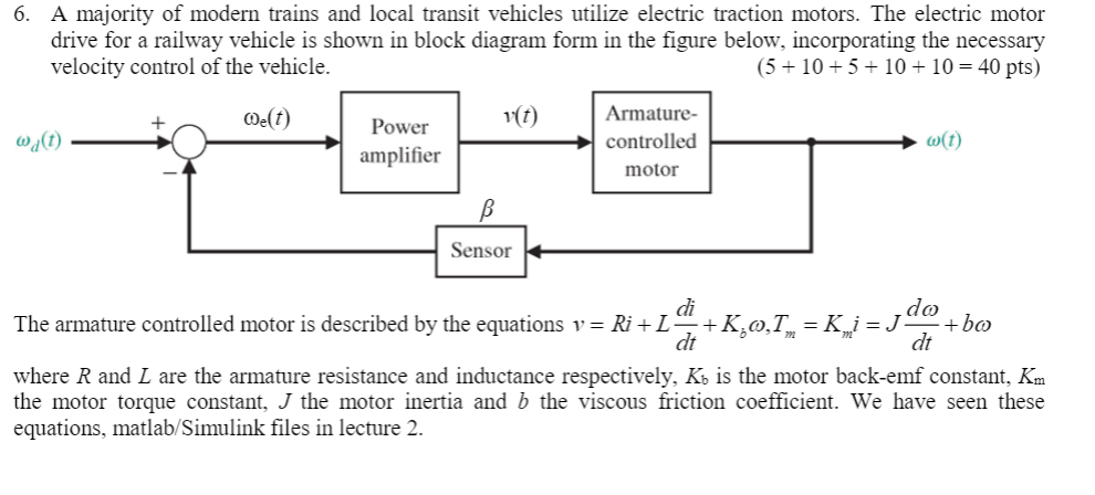 Solved 6. A majority of modern trains and local transit | Chegg.com