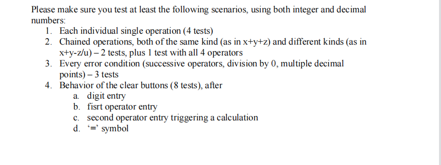 Solved The calculator will work as follows: 1. The | Chegg.com