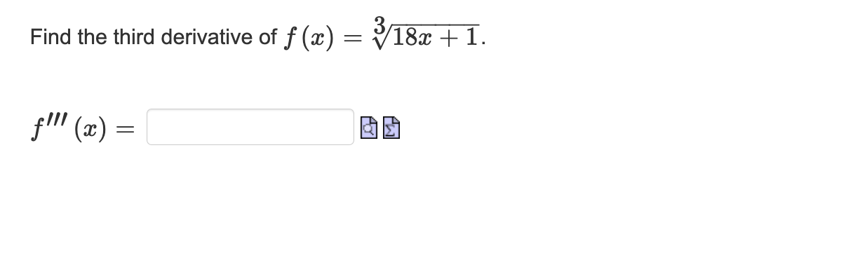 Solved Find the third derivative of f(x)=18x+13f'''(x)=| 圆国 | Chegg.com