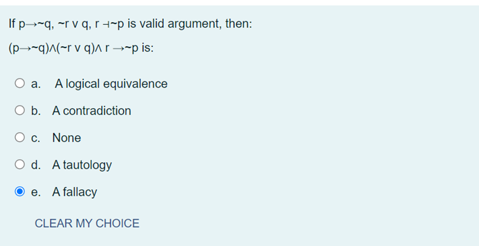 Solved If p→∼q,∼r∨q,r⊣∼p is valid argument, then: | Chegg.com